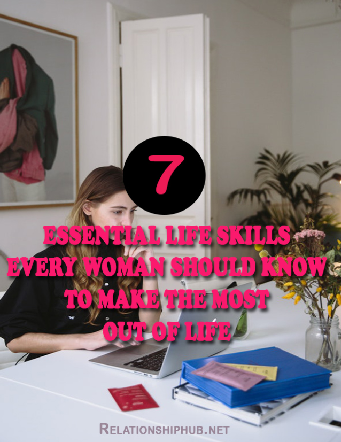 7 Essential Life Skills Every Woman Should Master | Relationship Hub