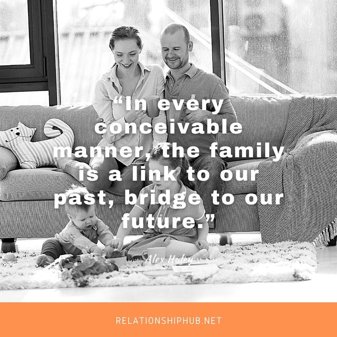 90 Quotes About Family That Are Inspiring | Relationship Hub